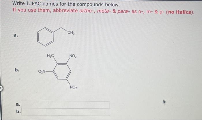 Solved Write IUPAC names for the compounds below. If you use | Chegg.com