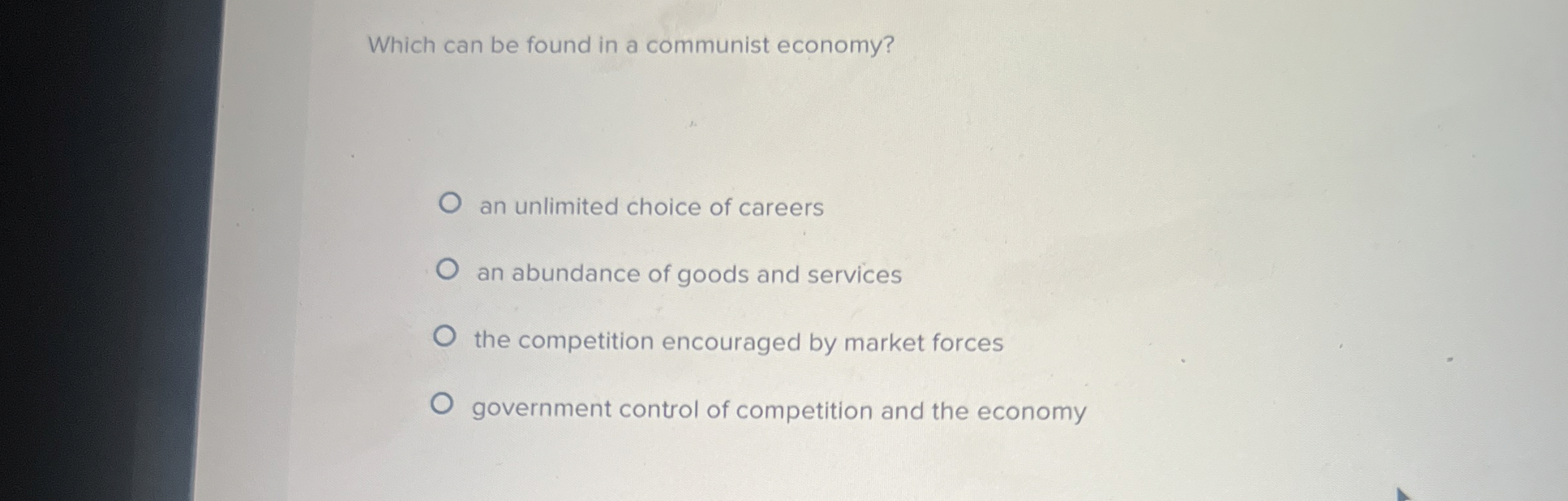 Solved Which can be found in a communist economy?an | Chegg.com