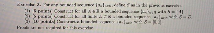 Exercise 3. For any bounded sequence {an}nen, define | Chegg.com