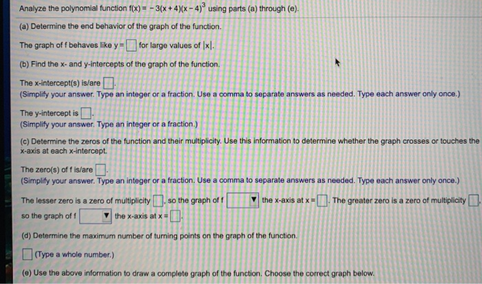 Solved Analyze the polynomial function f(x) = – 3(x + 4)(x - | Chegg.com