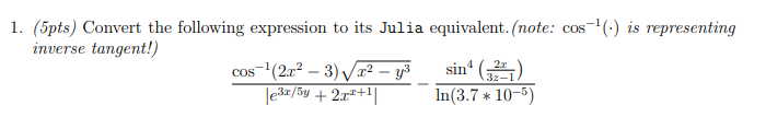 Solved (5pts) ﻿Convert the following expression to its Julia | Chegg.com