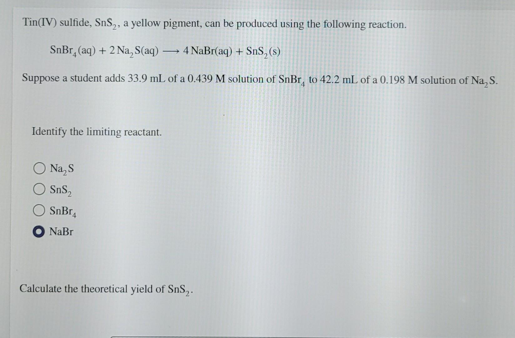 Solved Tin(IV) sulfide, Sns, a yellow pigment, can be | Chegg.com