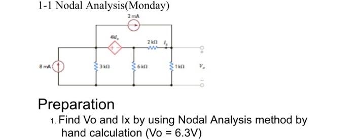 Solved 1-1 Nodal Analysis(Monday) Preparation 1. Find Vo and | Chegg.com