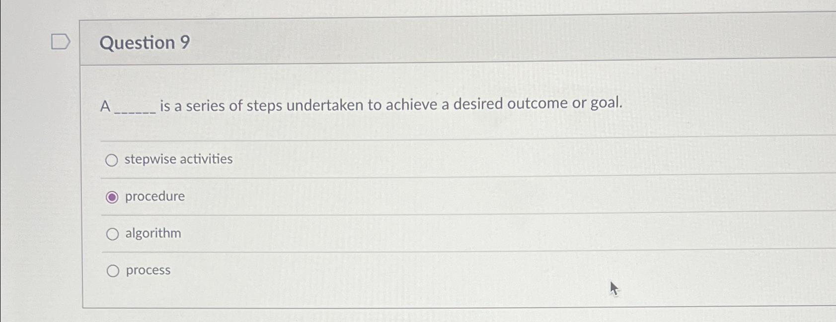 Solved Question 9A is a series of steps undertaken to | Chegg.com