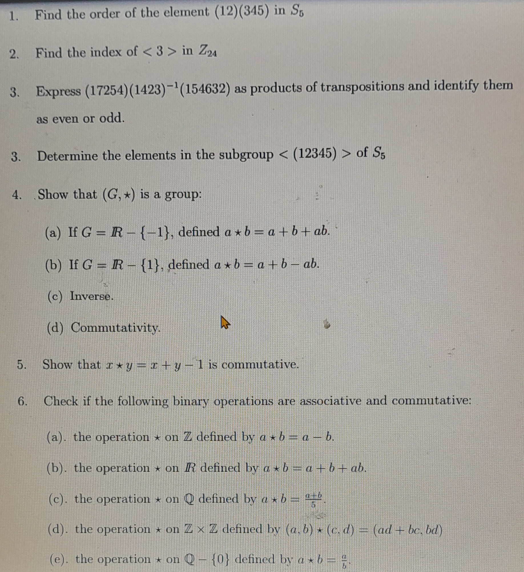 Solved Find the order of the element (12)(345) ﻿in S5Find | Chegg.com