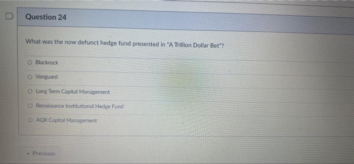 Solved Question 24 What was the now defunct hedge fund | Chegg.com