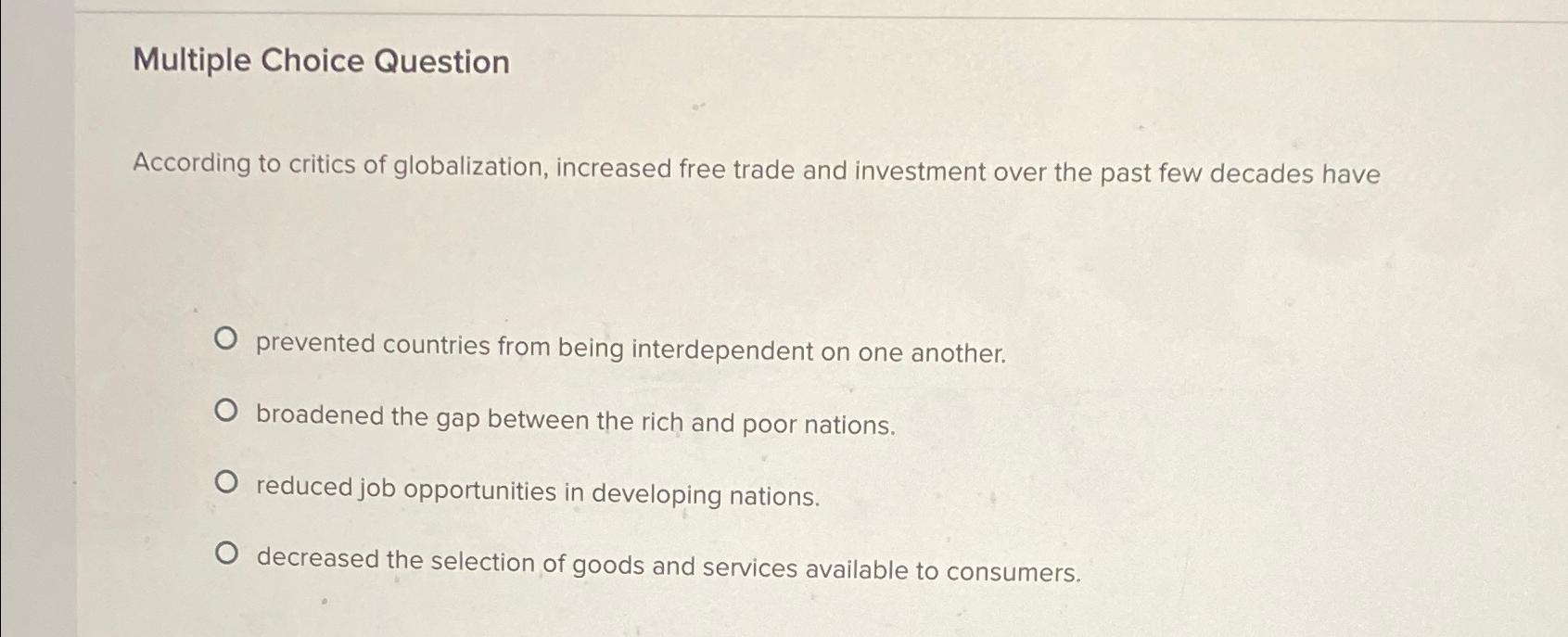Solved Multiple Choice QuestionAccording to critics of | Chegg.com