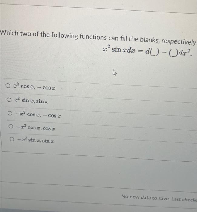 Solved Which two of the following functions can fill the | Chegg.com