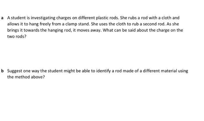 Solved A student is investigating charges on different | Chegg.com