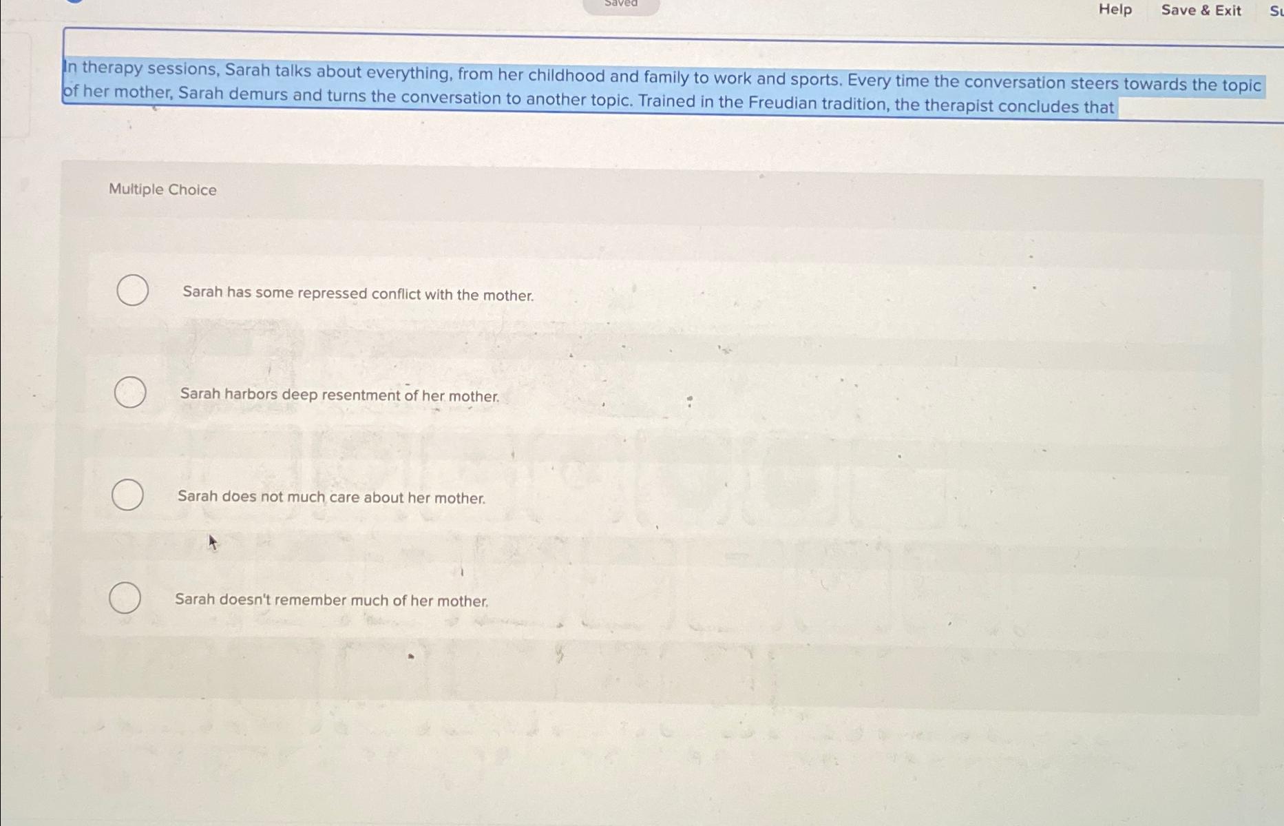 Solved HelpSave & ExitSiIn therapy sessions, Sarah talks | Chegg.com