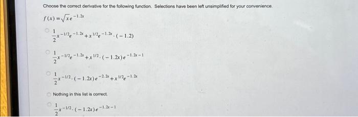 Solved Choose the correct derivative for the following | Chegg.com