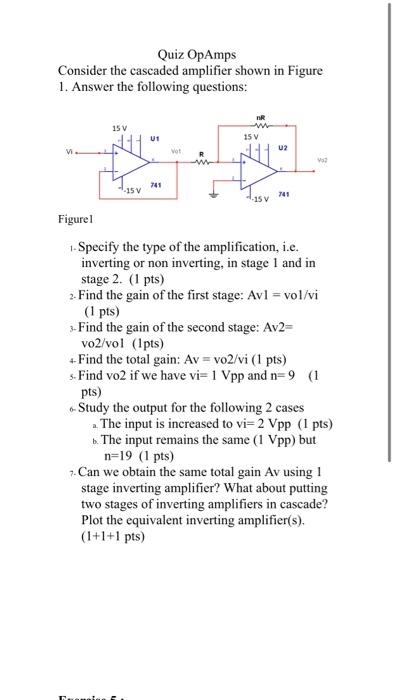 Solved Quiz OpAmps Consider the cascaded amplifier shown in | Chegg.com