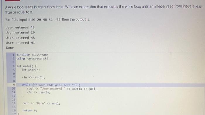 Solved A While Loop Reads Integers From Input Write An