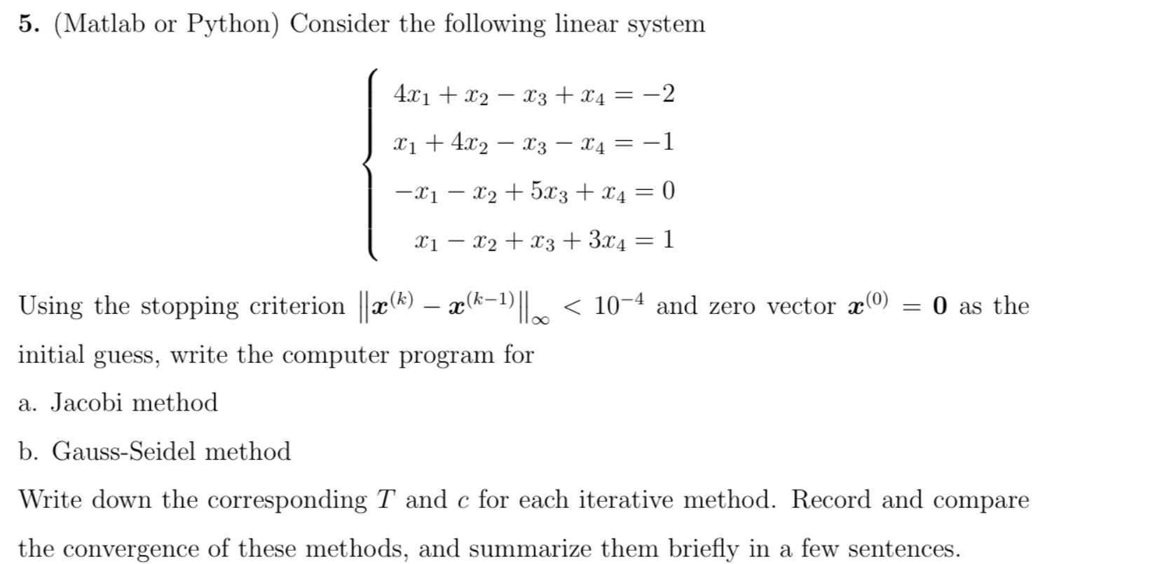 Solved (Matlab or Python) ﻿Consider the following linear | Chegg.com