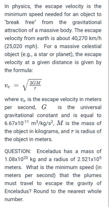 Solved In physics, the escape velocity is the minimum speed | Chegg.com