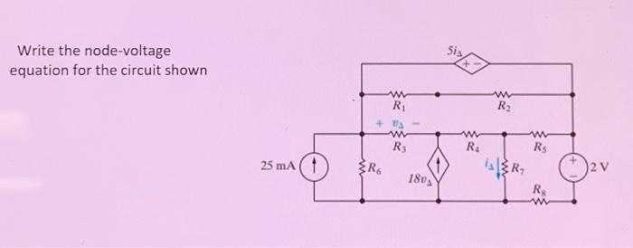 Solved Write the node-voltage equation for the circuit shown | Chegg.com
