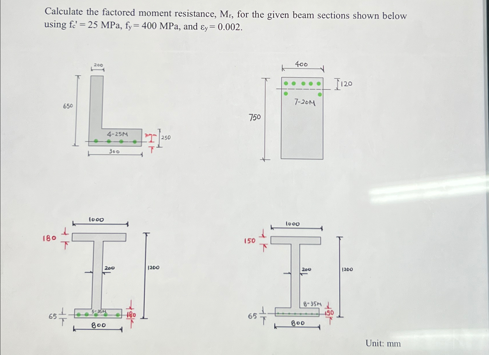 Solved Calculate the factored moment resistance, Mr, ﻿for | Chegg.com