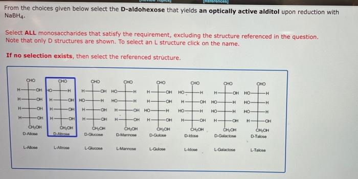 Solved From the choices given below select the D-aldohexose | Chegg.com