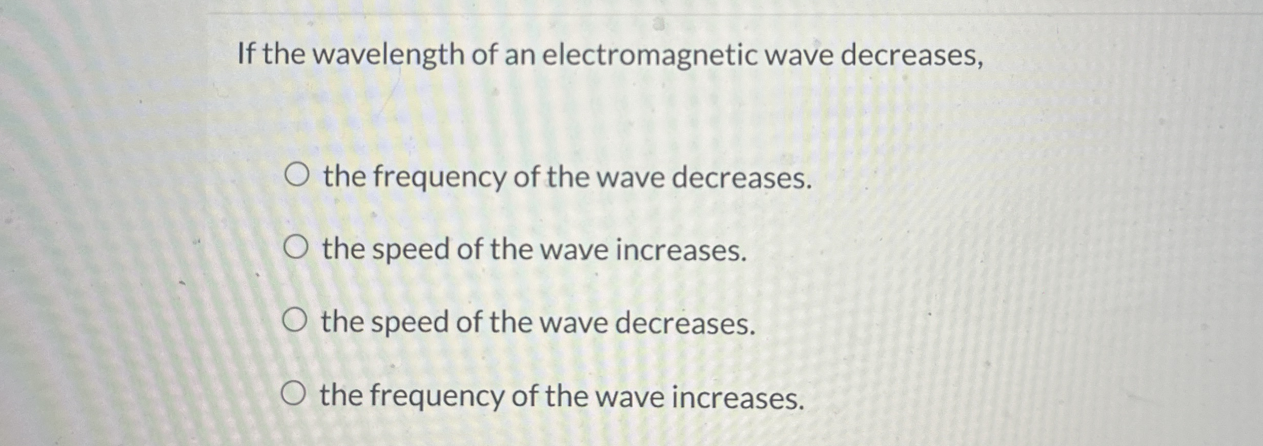 Solved If the wavelength of an electromagnetic wave | Chegg.com