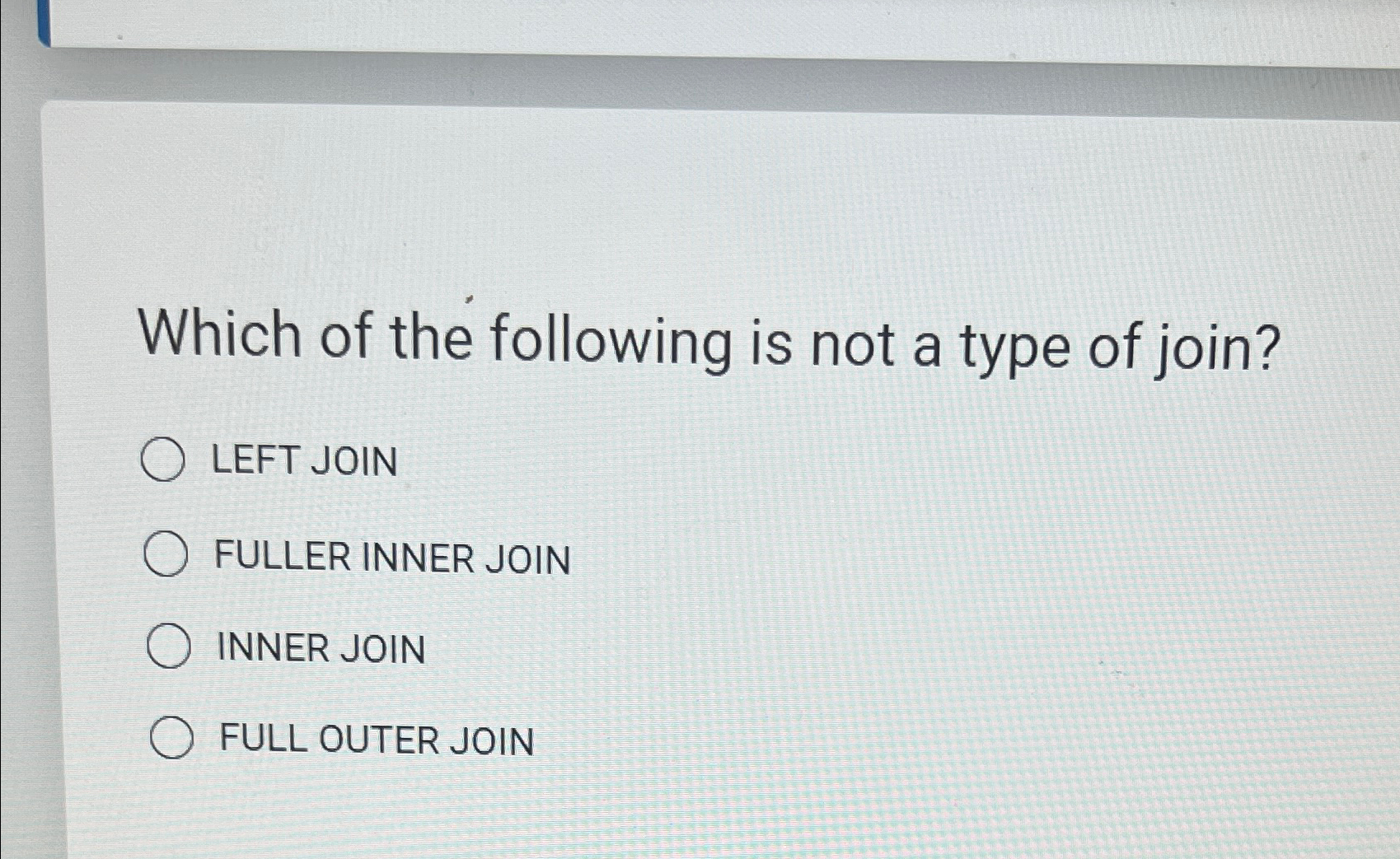 Solved Which of the following is not a type of join?LEFT | Chegg.com