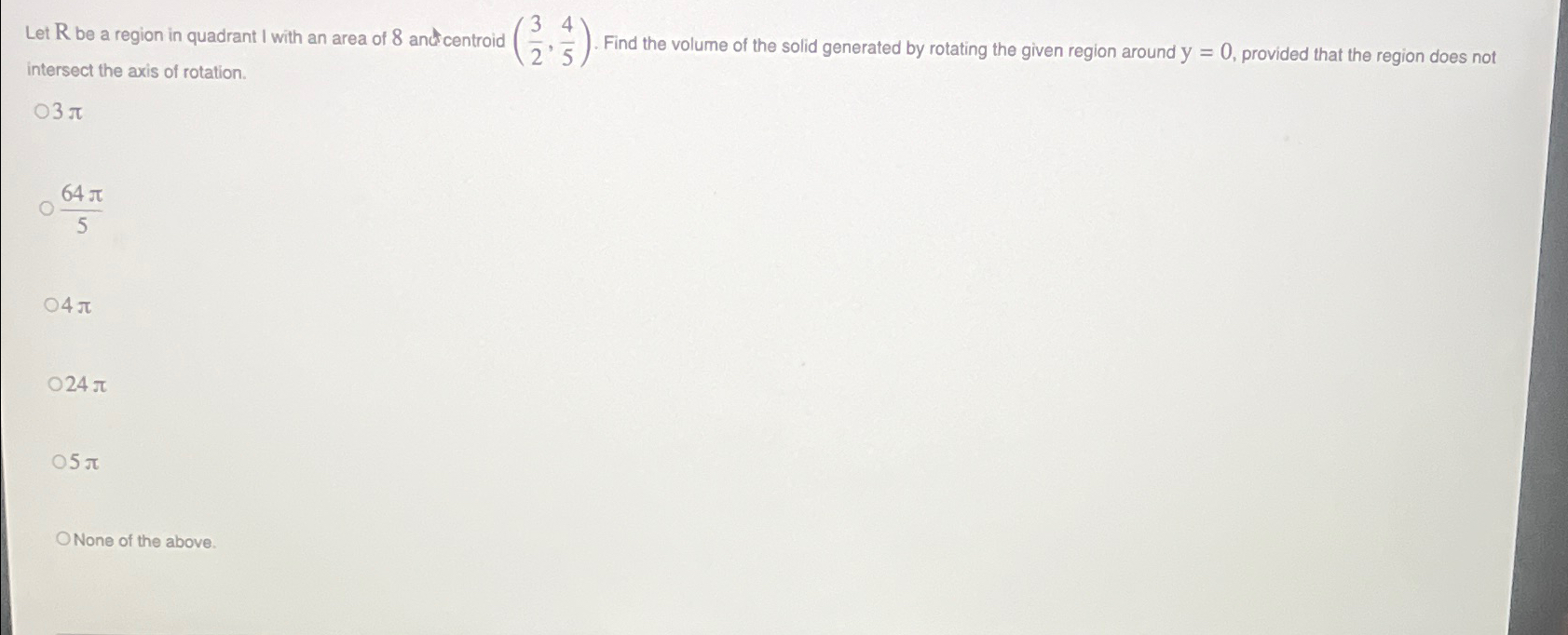 Solved Let R ﻿be a region in quadrant I with an area of 8 | Chegg.com