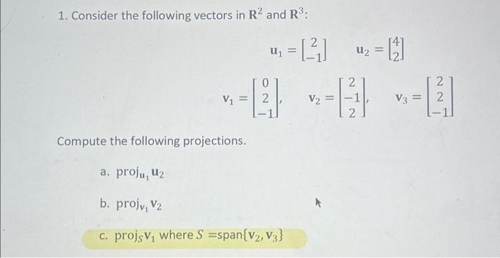 Solved 1. Consider the following vectors in R² and R³: 2 u₁ | Chegg.com