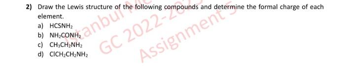 Solved please solve question in the photo2) Draw the Lewis | Chegg.com