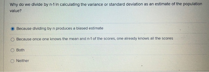 Solved Why do we divide by n-1 in calculating the variance | Chegg.com