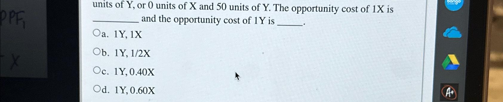 Solved units of Y, ﻿or 0 ﻿units of x ﻿and 50 ﻿units of Y. | Chegg.com