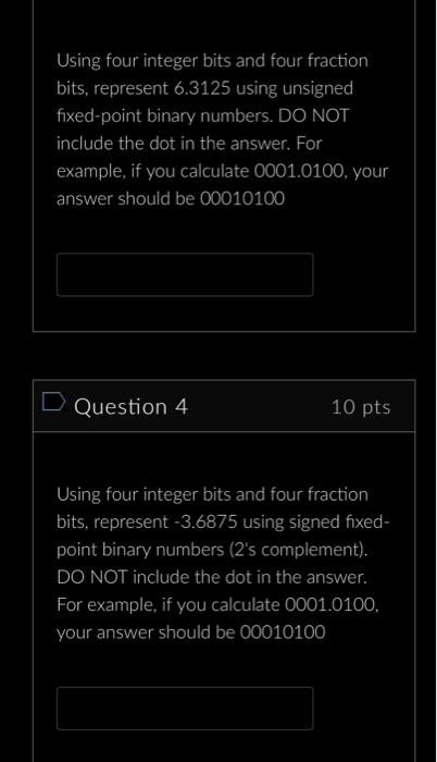 Solved Using four integer bits and four fraction bits, | Chegg.com