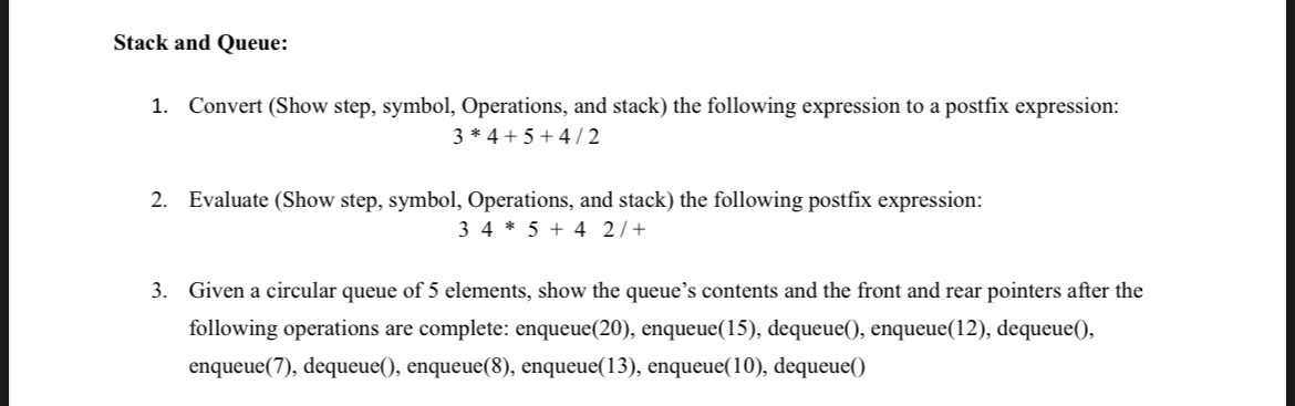 Solved Stack and Queue:Convert (Show step, symbol, | Chegg.com