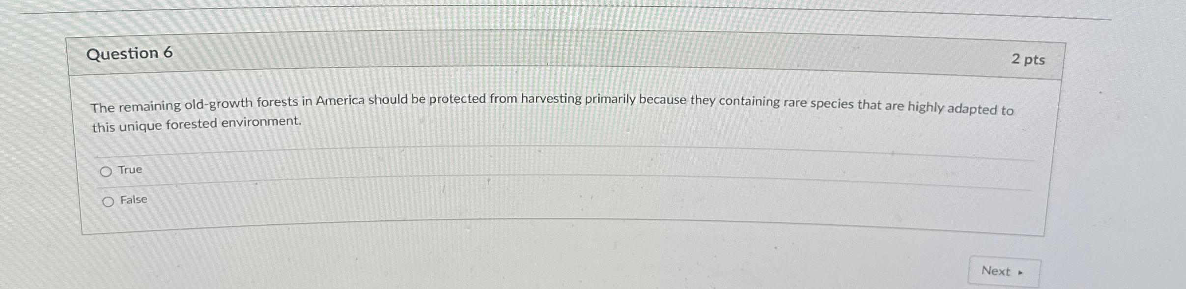 Solved Question 62 ﻿ptsThe remaining old-growth forests in | Chegg.com