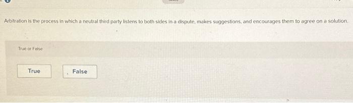 Solved Arbitration is the process in which a neutral third | Chegg.com