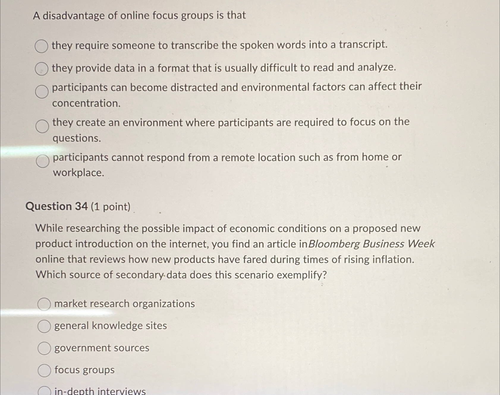 Solved A disadvantage of online focus groups is thatthey | Chegg.com