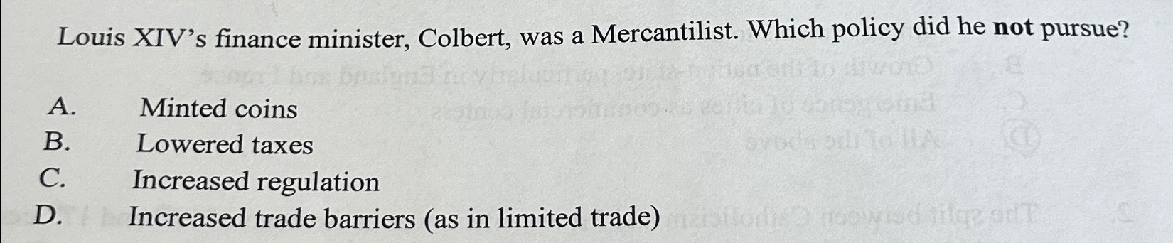 Solved Louis XIV's finance minister, Colbert, was a | Chegg.com