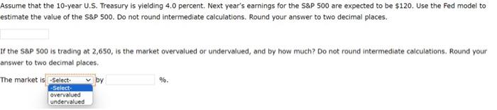 Solved Assume that the 10-year U.S. Treasury is yielding 4.0 | Chegg.com