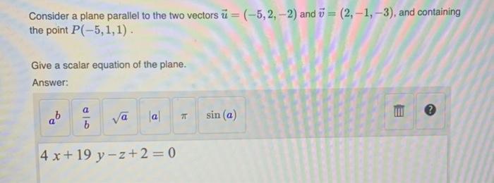 Solved Consider a plane parallel to the two vectors | Chegg.com