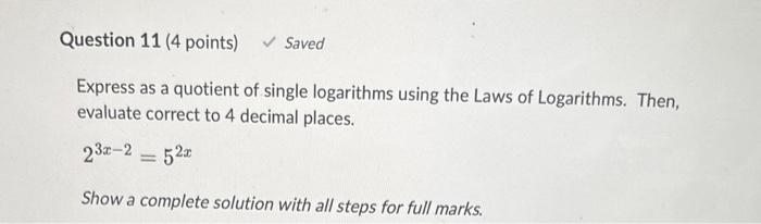 Solved Express as a quotient of single logarithms using the | Chegg.com
