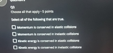 Solved Q3Choose all that apply - 5 ﻿pointsSelect all of the | Chegg.com