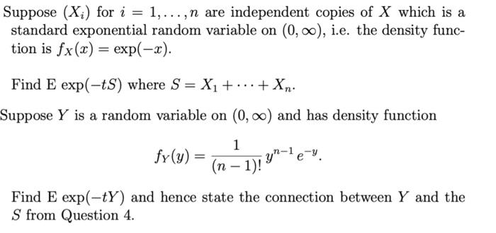 Solved Suppose (Xi) for i=1,…,n are independent copies of X | Chegg.com