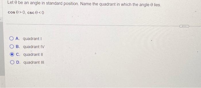 Solved Let 0 be an angle in standard position. Name the | Chegg.com