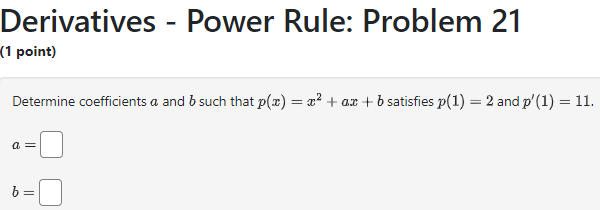 Solved Determine coefficients a and b such that | Chegg.com Solved Determine coefficients a and b such that | Chegg.com