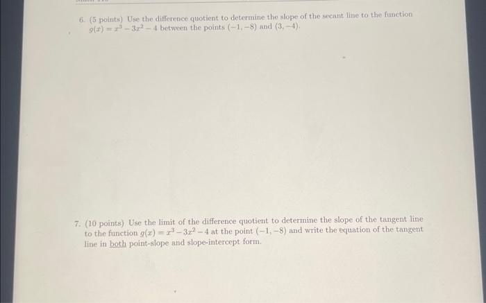 Solved 6. (5 points) Use the difference quotient to | Chegg.com