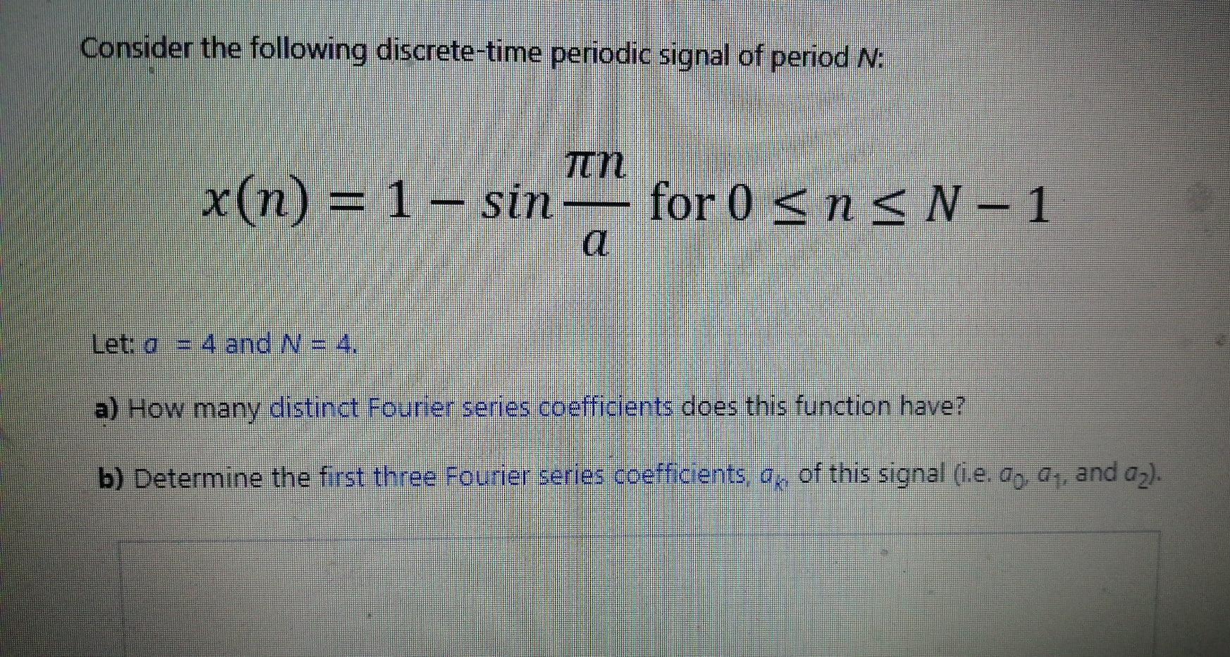 Solved Consider the following discrete-time periodic signal | Chegg.com
