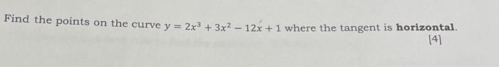 Solved Find the points on the curve y=2x3+3x2−12x+1 where | Chegg.com