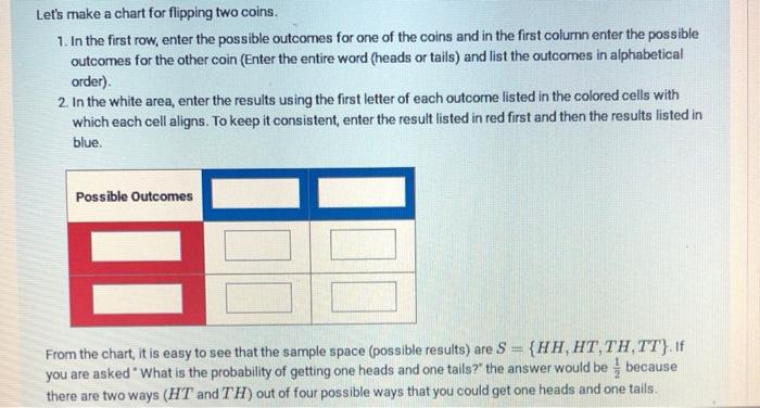 Solved Let's make a chart for flipping two coins. 1. In the | Chegg.com