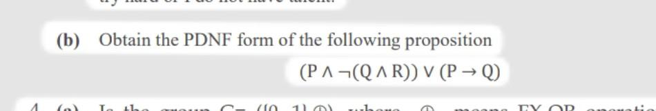 Solved (b) Obtain the PDNF form of the following proposition | Chegg.com