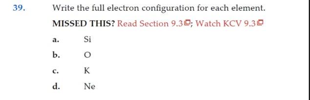 Solved Write the full electron configuration for each | Chegg.com