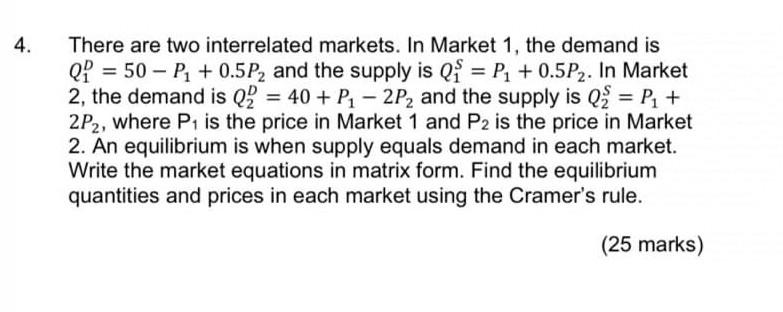 Solved There are two interrelated markets. In Market 1 , the | Chegg.com