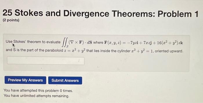 Solved 25 Stokes and Divergence Theorems: Problem 1 (2 | Chegg.com